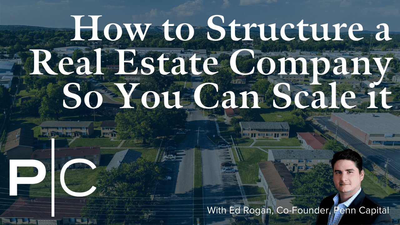 How to Structure a Real Estate Investment Company So You Can Scale Your ...