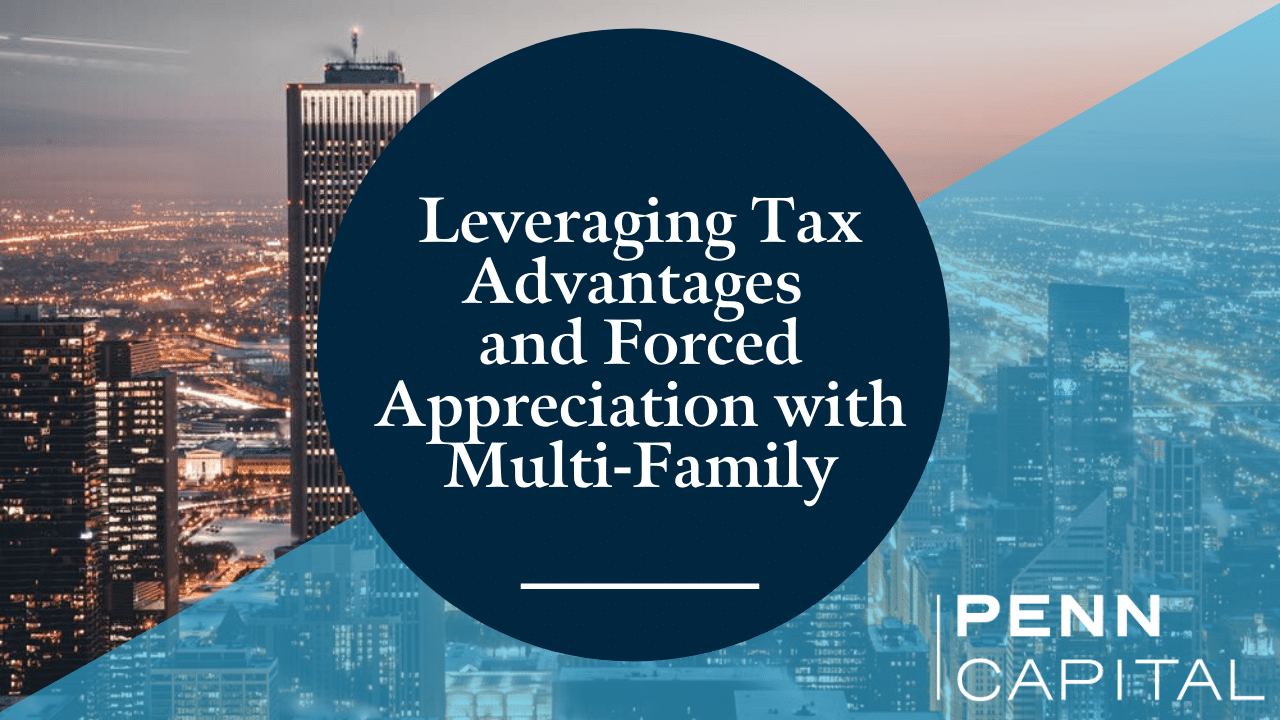 Leveraging Tax Advantages and Forced Appreciation with Multi-Family ...